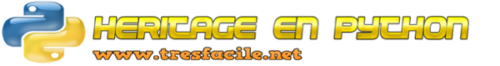 Héritage en langage Python – Très Facile