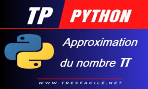 Solution Exercice 5 : Algorithme d’approximation du nombre π en Python ...