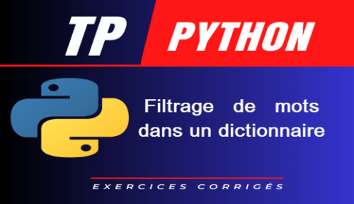 Solution Exercice 24 : Filtrage de mots dans un dictionnaire – Très Facile