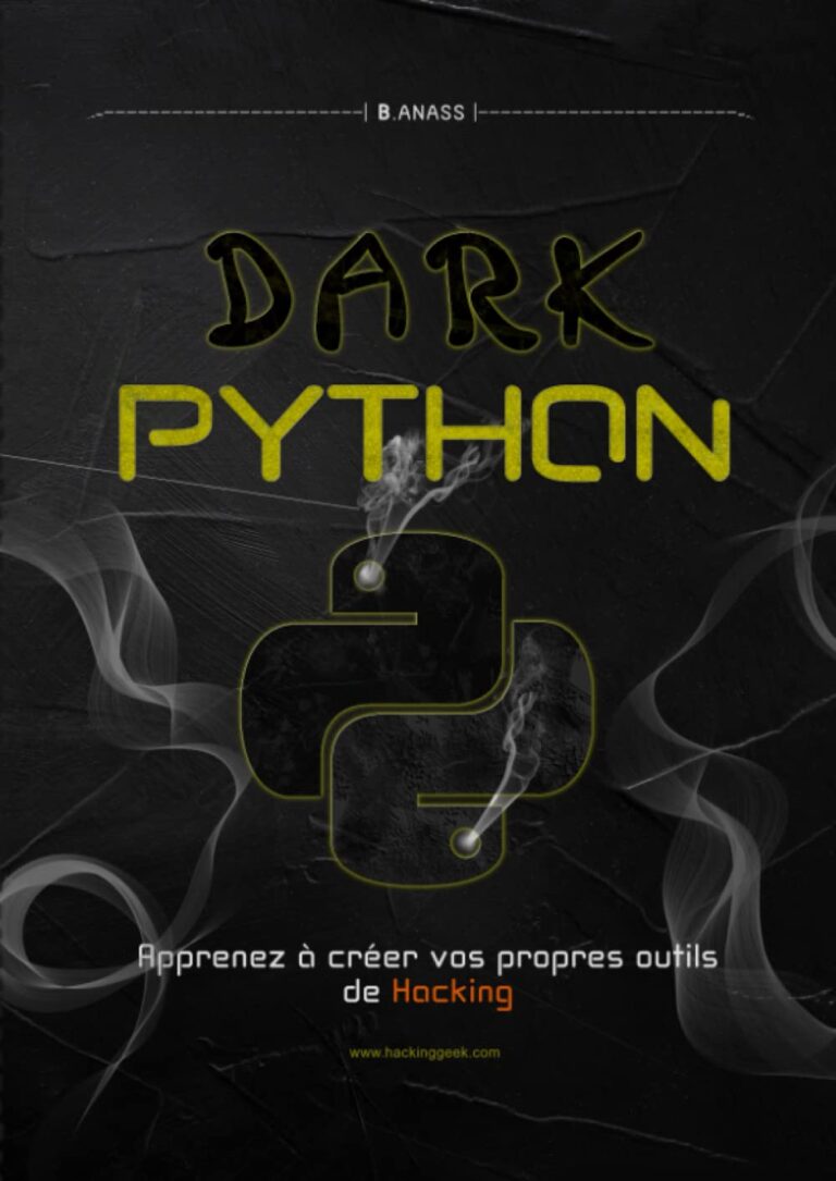 Apprenez à créer vos propres outils de Hacking en python – Très Facile