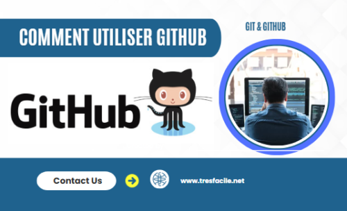 Comment utiliser Git & Github – Très Facile